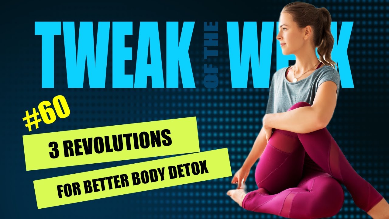 How to DETOX by Twisting the Spine in 3 Easy Revolutions - Tweak of the ...