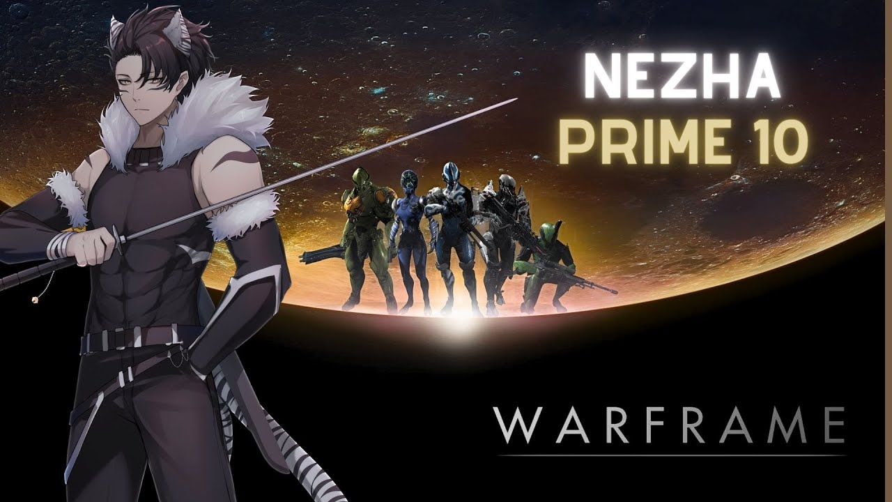 Warframe | Daily Prime Missions | Nezha Prime 10 [Zennosuke Kurohyou ...