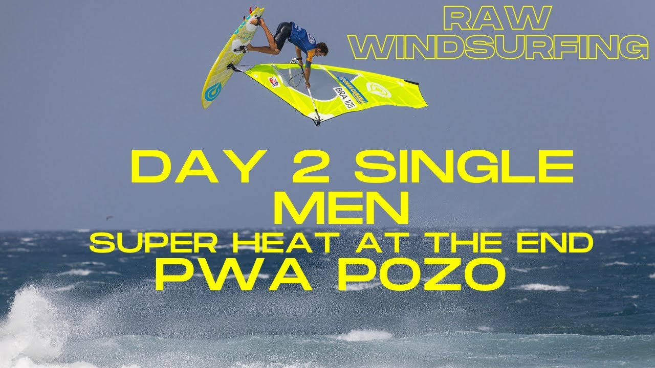 Day 2 PWA POZO Mens Single elimination 2nd round, EPIC HEAT at the end ...