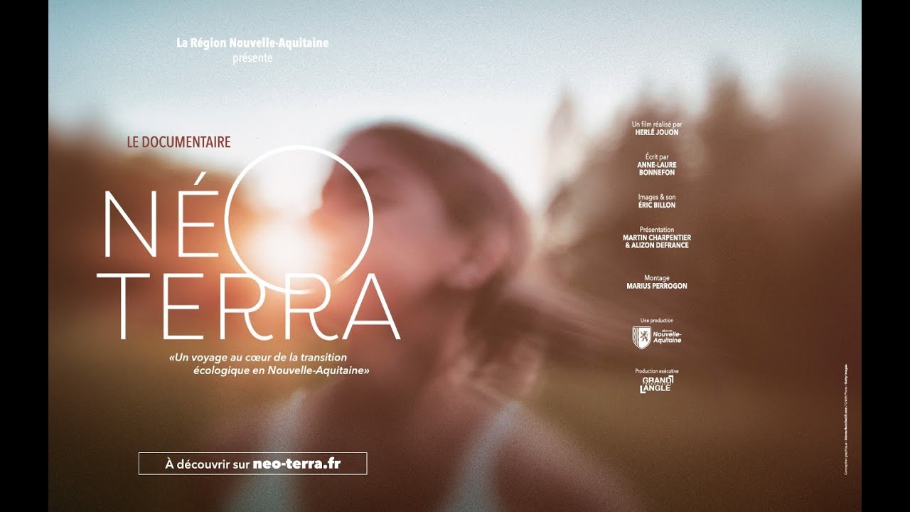 Néo Terra, le documentaire [Film intégral] - YouTube