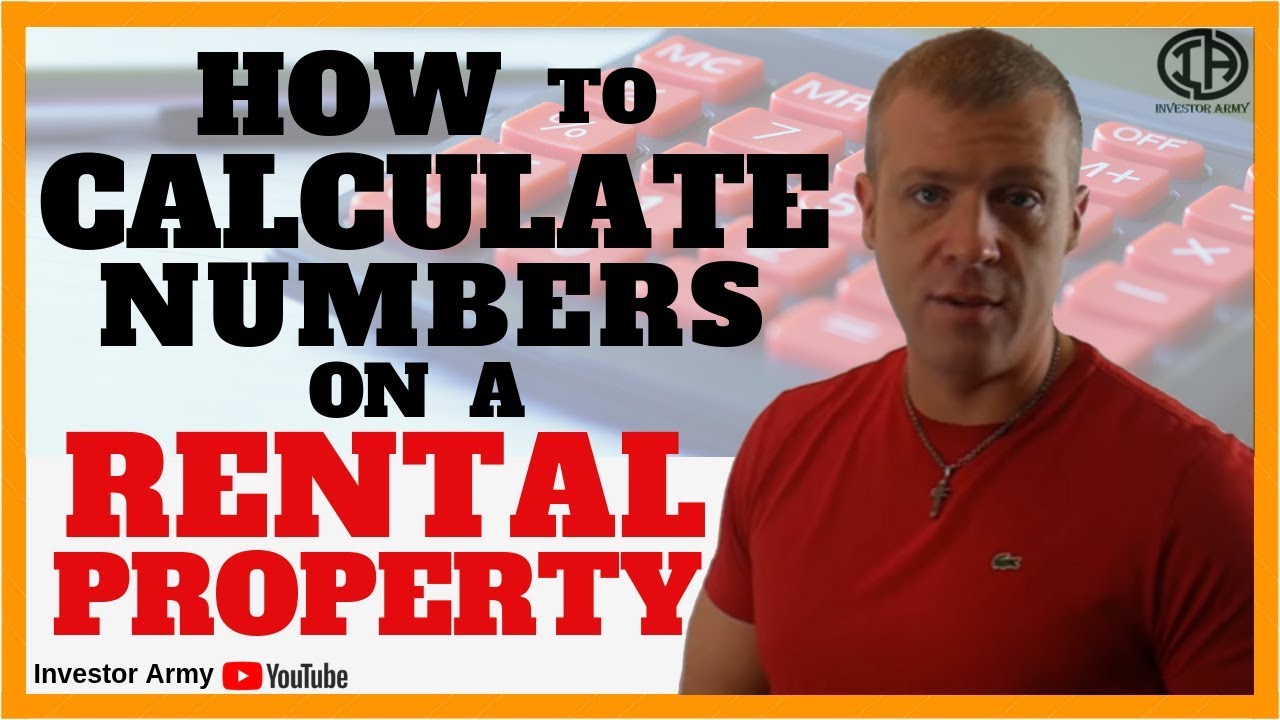 How To Calculate Numbers On A Rental Property - YouTube