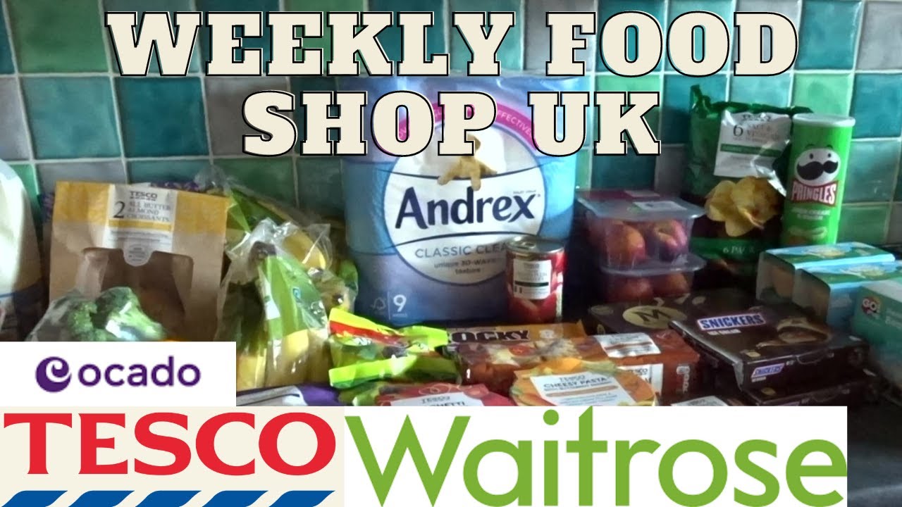 WEEKLY FOOD HAUL | TESCO | OCADO | WAITROSE | FAMILY OF 3 | #foodhaul ...