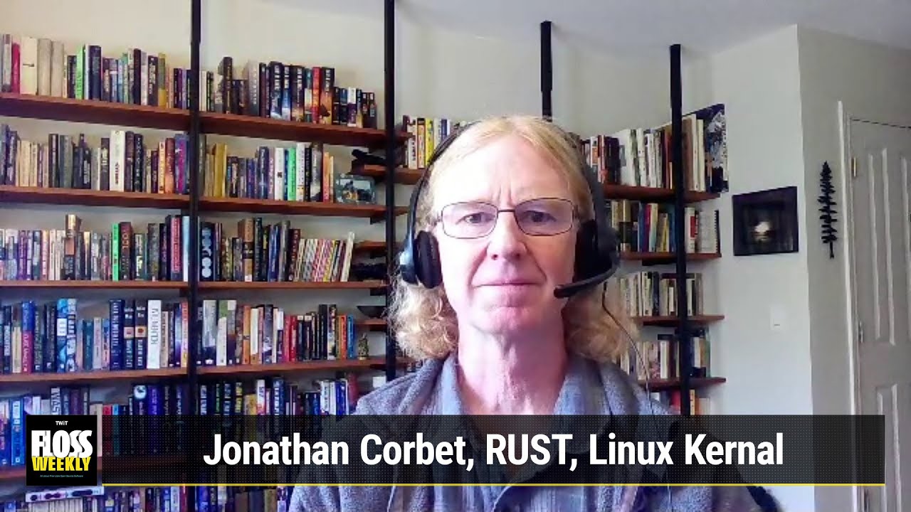 The Linux Kernel Gets Rusty - Jonathan Corbet, RUST and the Linux Kernal Development - YouTube
