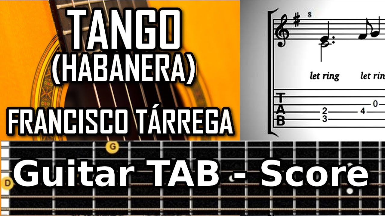 Tango - Francisco Tárrega - Guitar TAB tutorial - YouTube