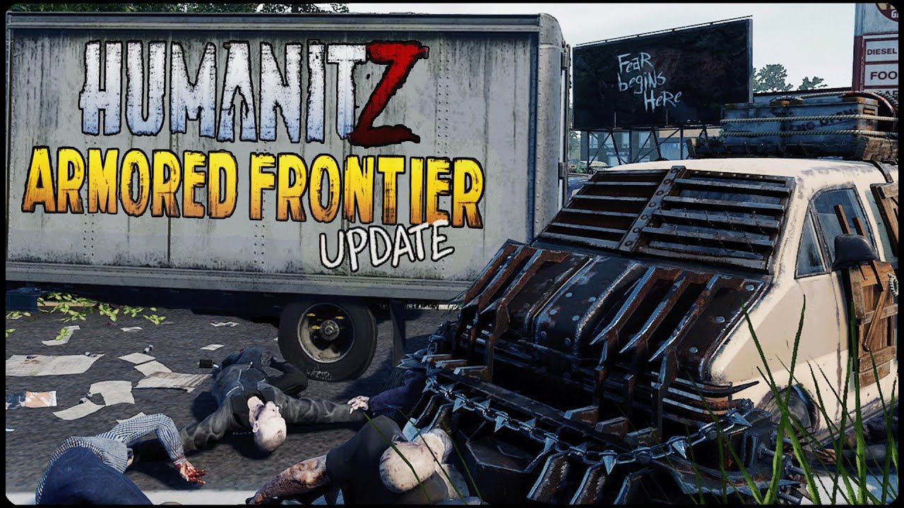 HumanitZ Added INSANE Car Upgrades | Armored Frontier Update - YouTube