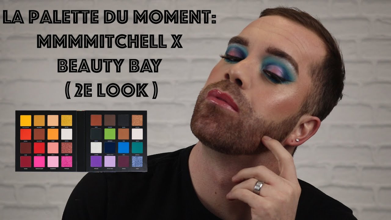 La palette du moment: Mmmmitchell X Beauty Bay ( 2e look ) - YouTube