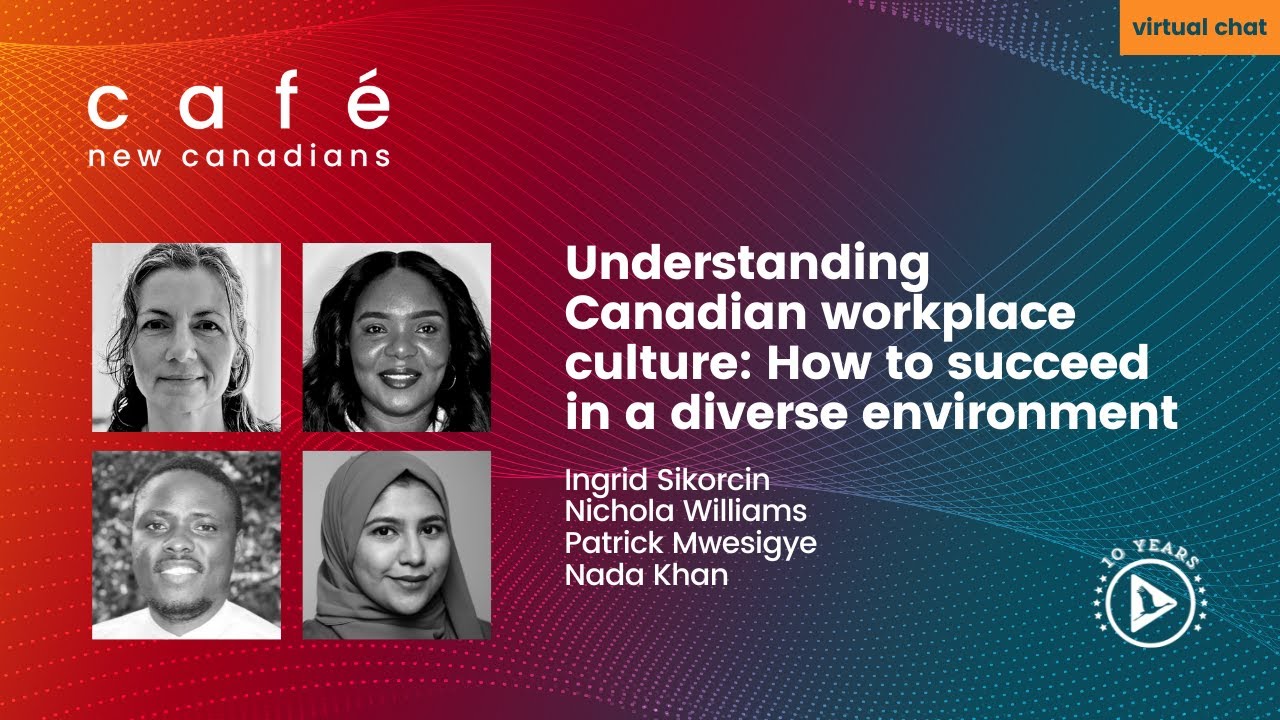 Understanding Canadian workplace culture: How to succeed in a diverse ...