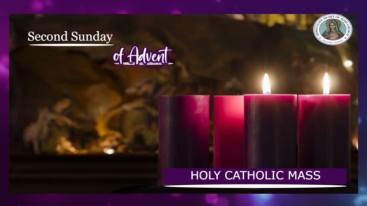 HOLY CATHOLIC MASS -Second Sunday of Advent 01-04-2022 9:00am LIVE ...