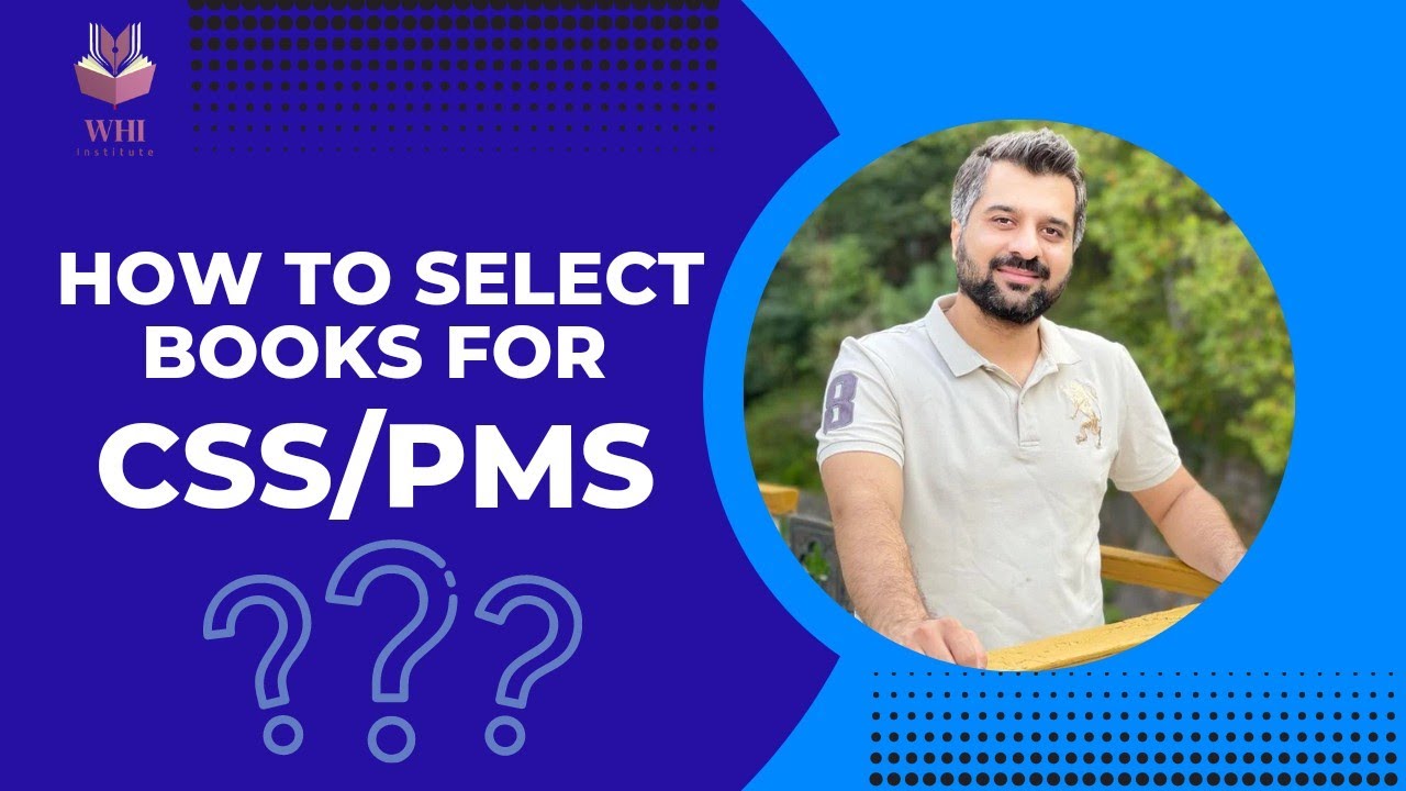 How To Select Books For CSS & PMS Preparation? | Optional & Compulsory ...