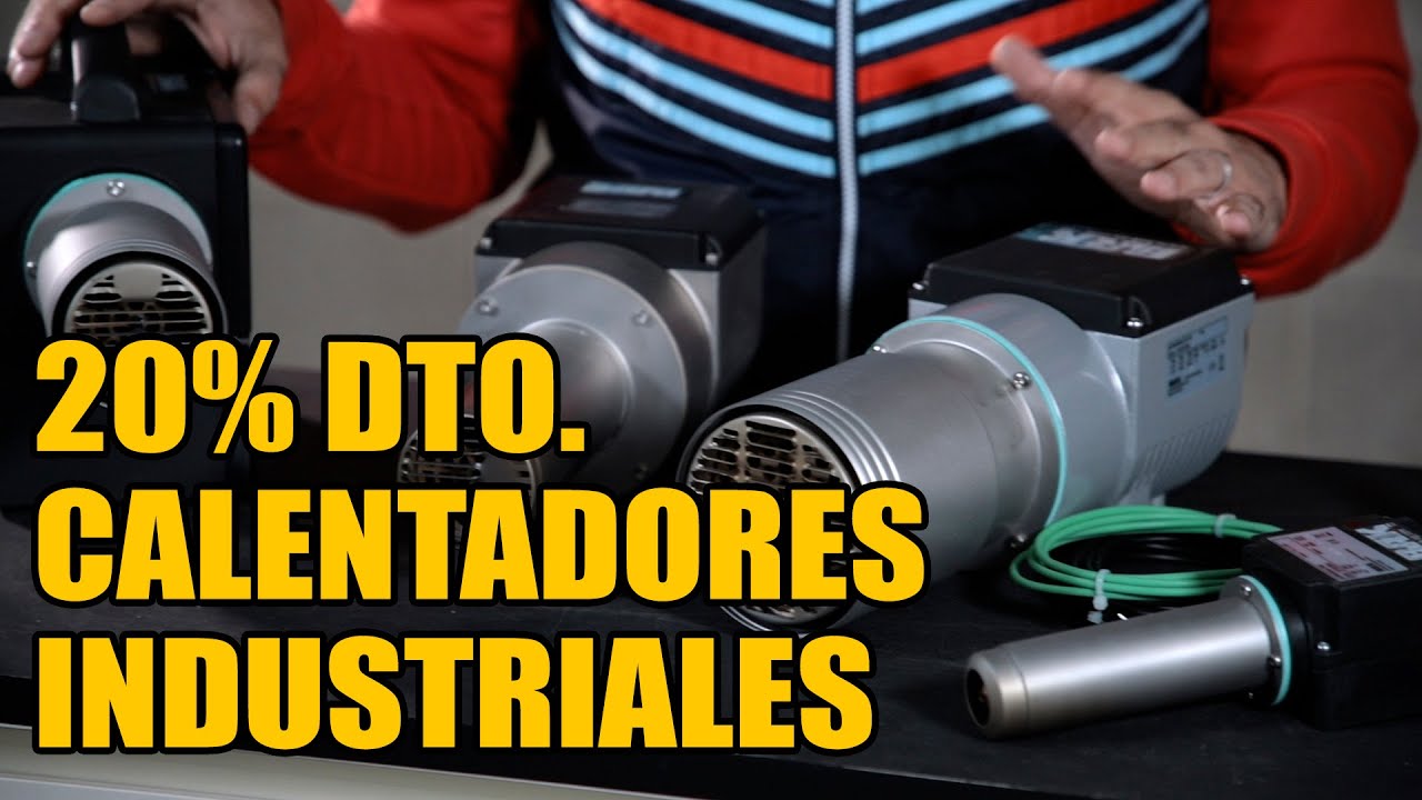 Calentadores industriales, ¿Cuáles necesitas? 🔥20% dto.🔥 - YouTube