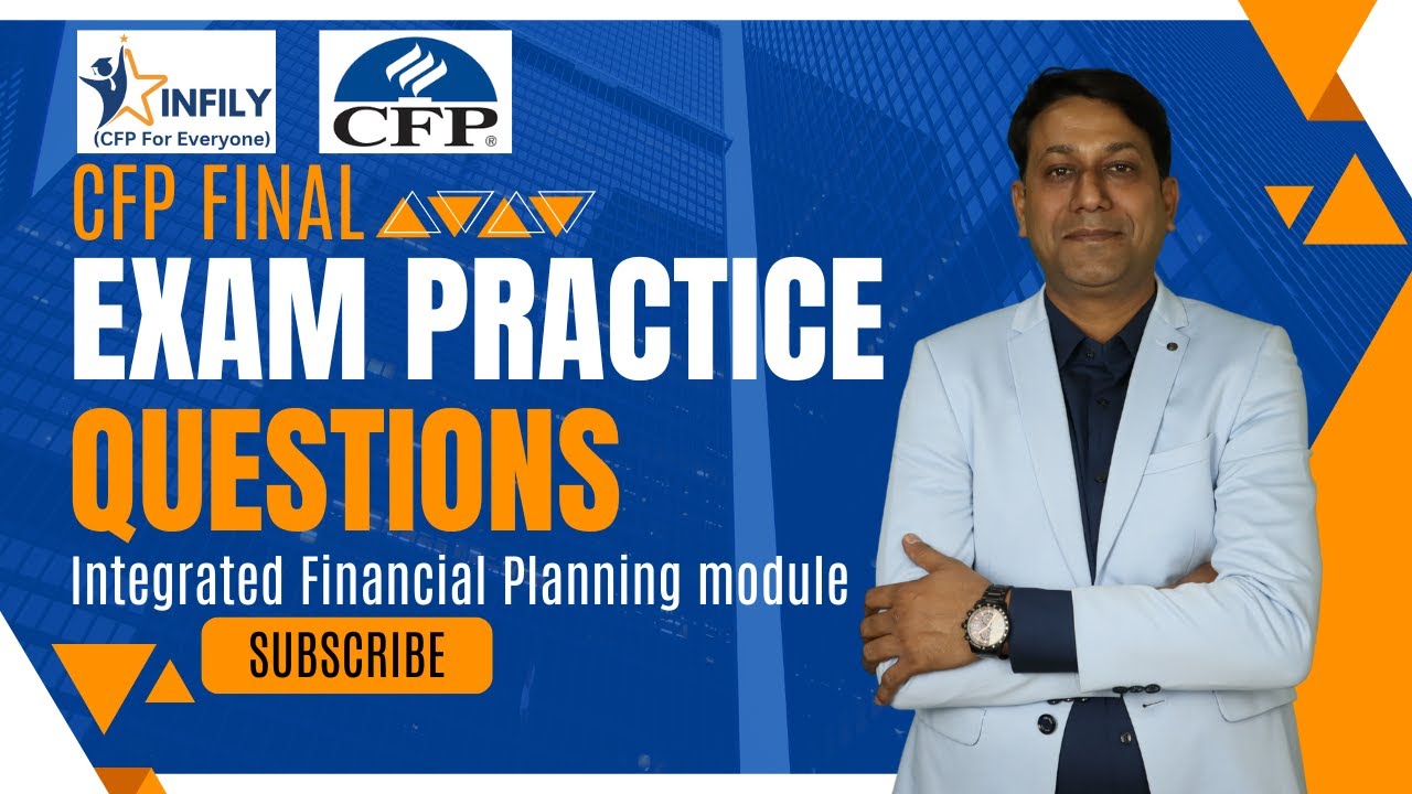 CFP Final Exam Questions (Integrated Financial Planning module)#cfp# ...