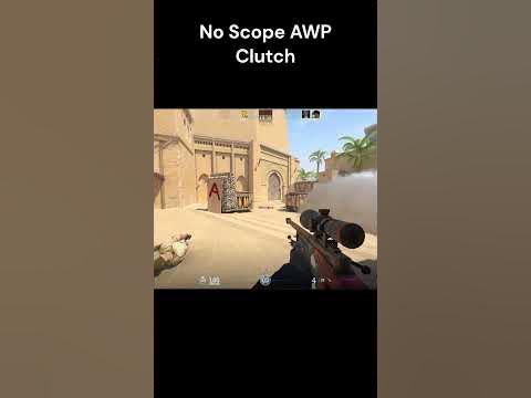 AWP No Scope Clutch - YouTube