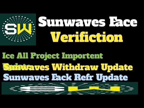 Sunweves Face Verifiction update ! Sunwaves face Verifiction ! Sunwaves fack refr ! Sunwaves ...