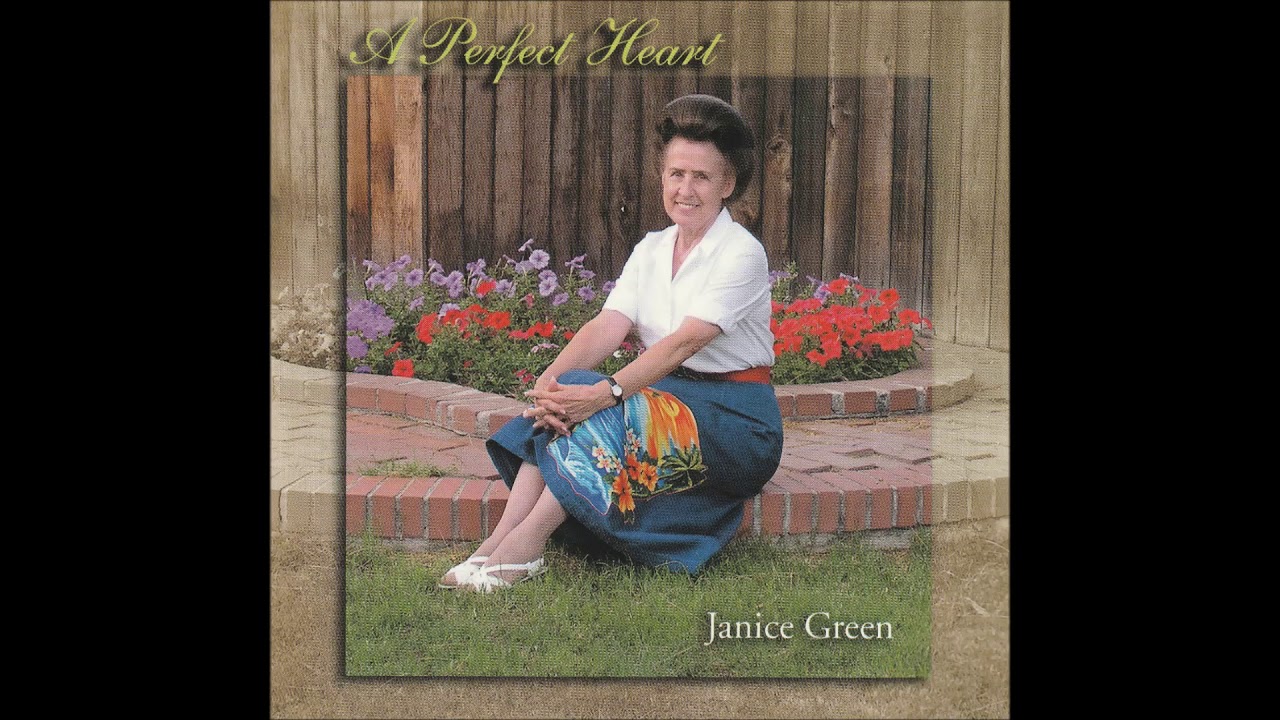 JANICE GREEN - A Perfect Heart - YouTube