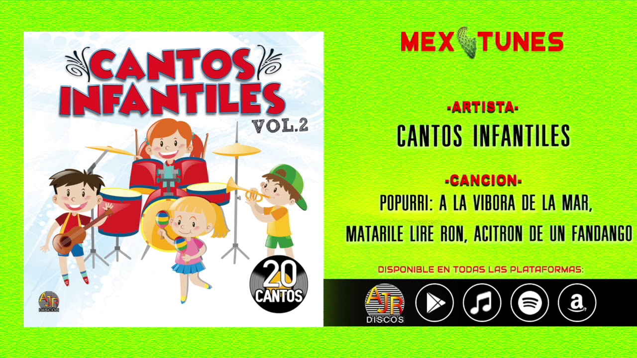 Cantos Infantiles - Popurri: A La Vibora De La Mar, Matarile Lire Ron ...