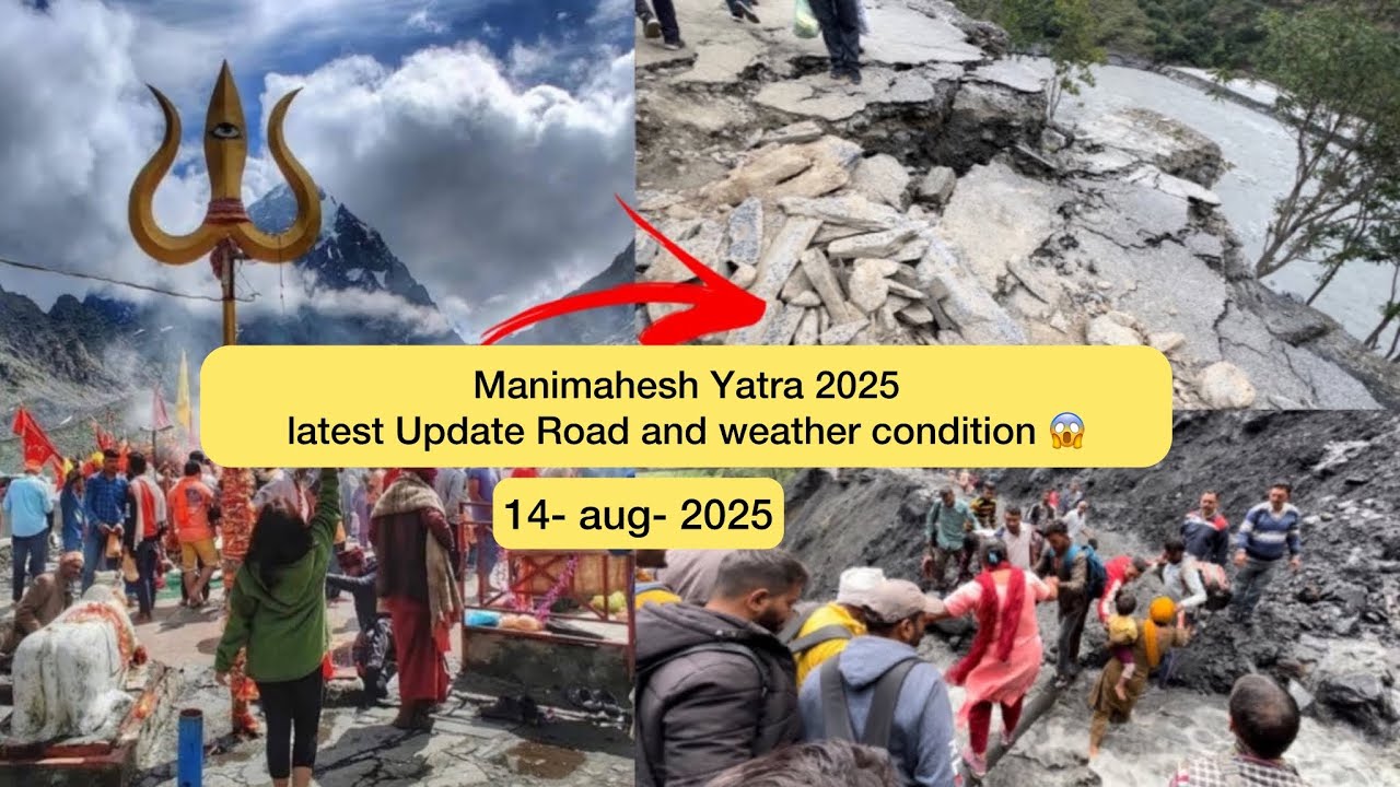 Manimahesh Yatra 2025 Latest Update 😱⛈️| Road and weather Condition ...