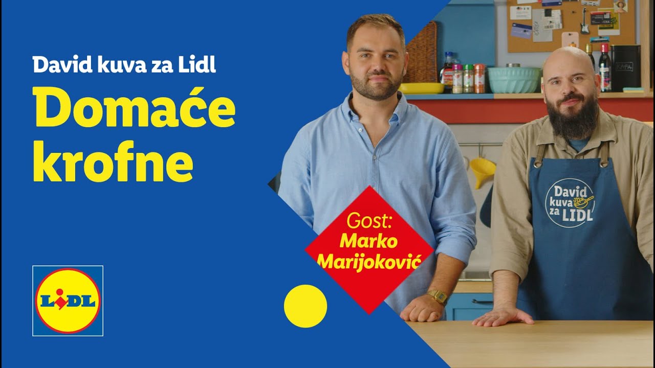 Domaće krofne│gost Marko Marijoković│David kuva za Lidl│Lidl Srbija ...