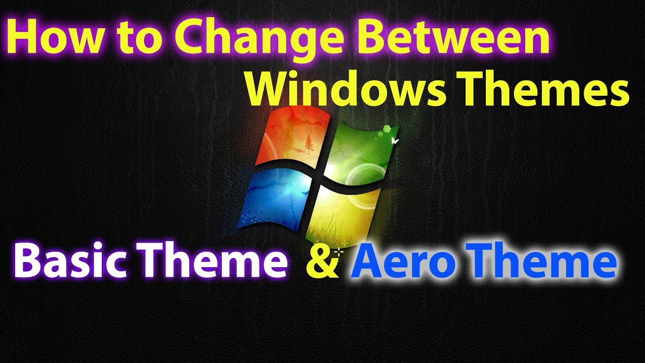 How to Change to Windows Theme to Windows 7 Basic - YouTube