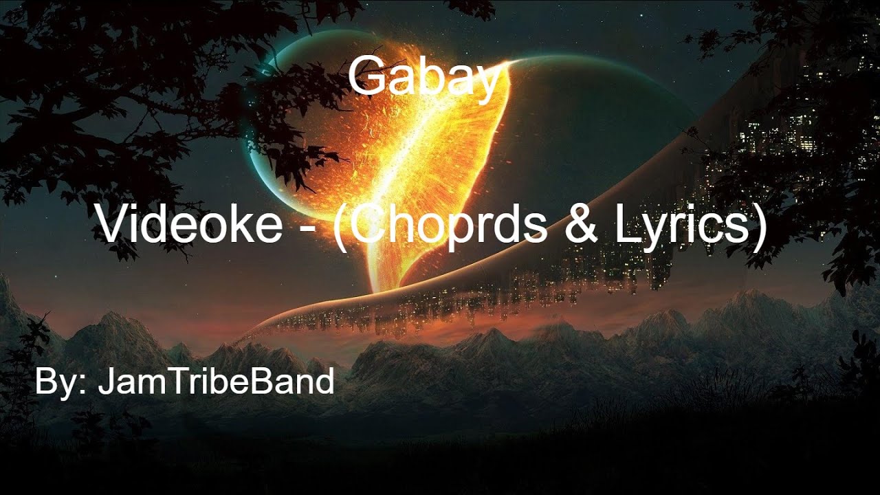 Gabay - Videoke (Chords & Lyrics) - YouTube