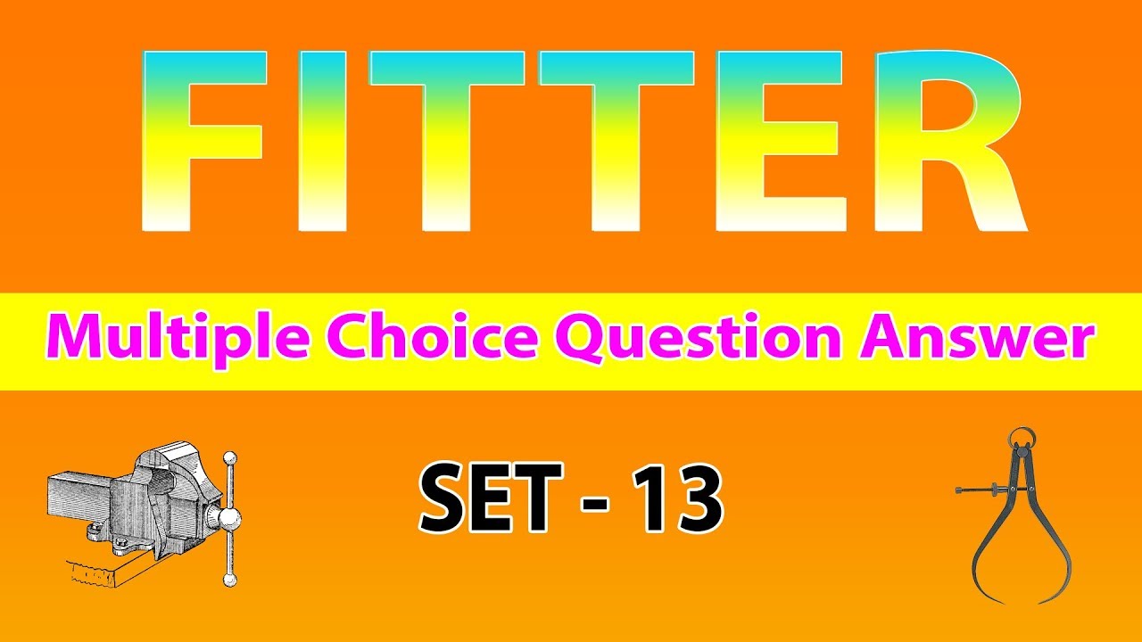 Fitter Trade Theory | MCQ | Set - 13 - YouTube