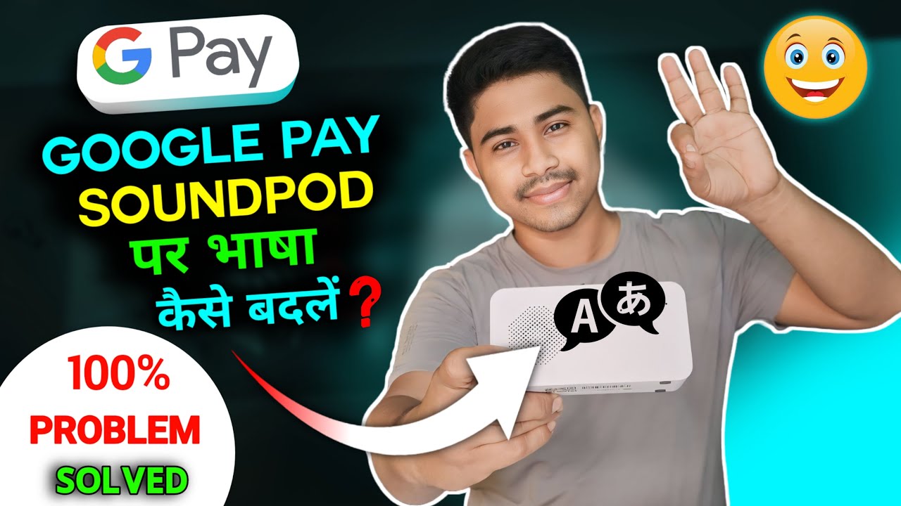 How to change language on Google Pay Sound Pod | Google Pay साउंड पॉड ...