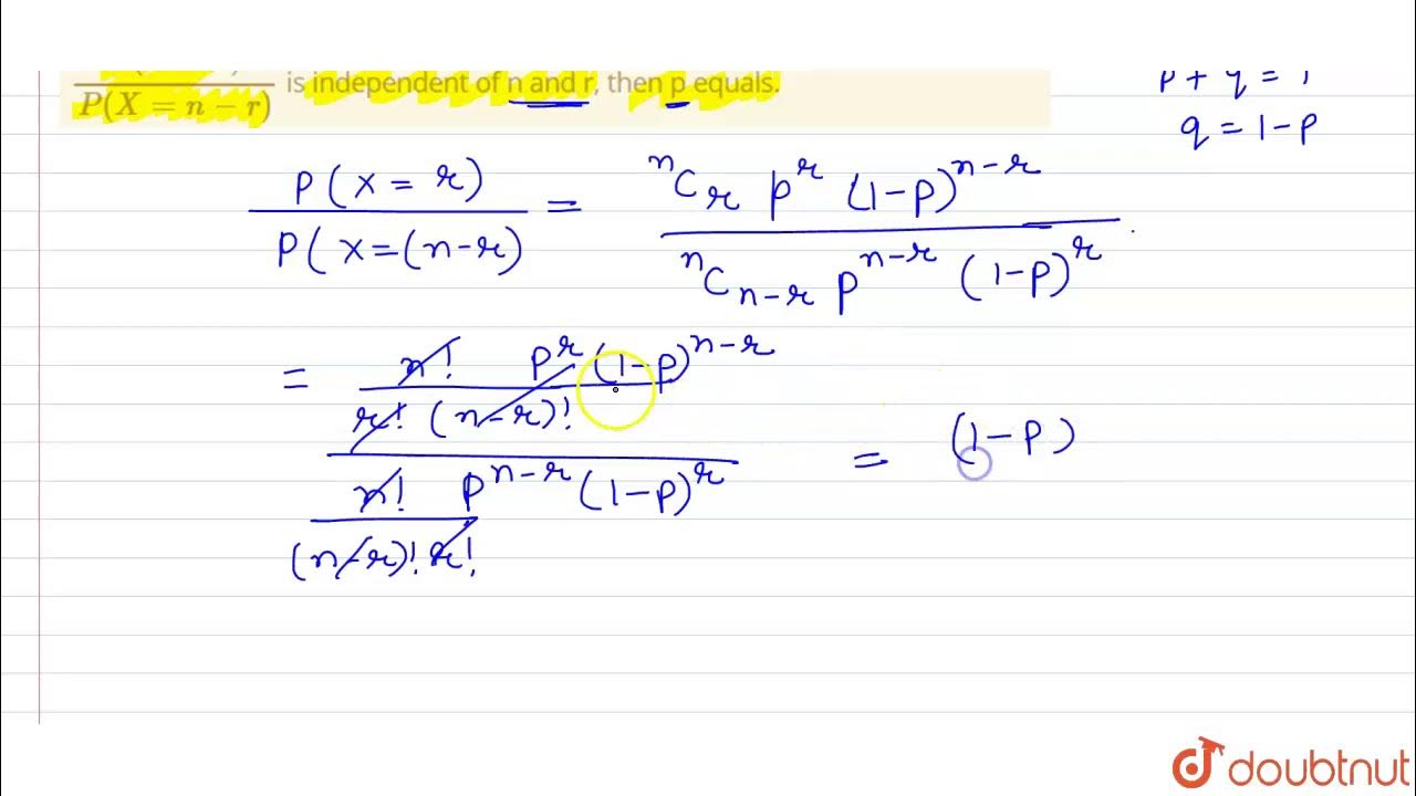 If X is a binomial variate with parameters n and p, where `0gt pgt` such that `(P(X=r))/(P(X=n-r ...