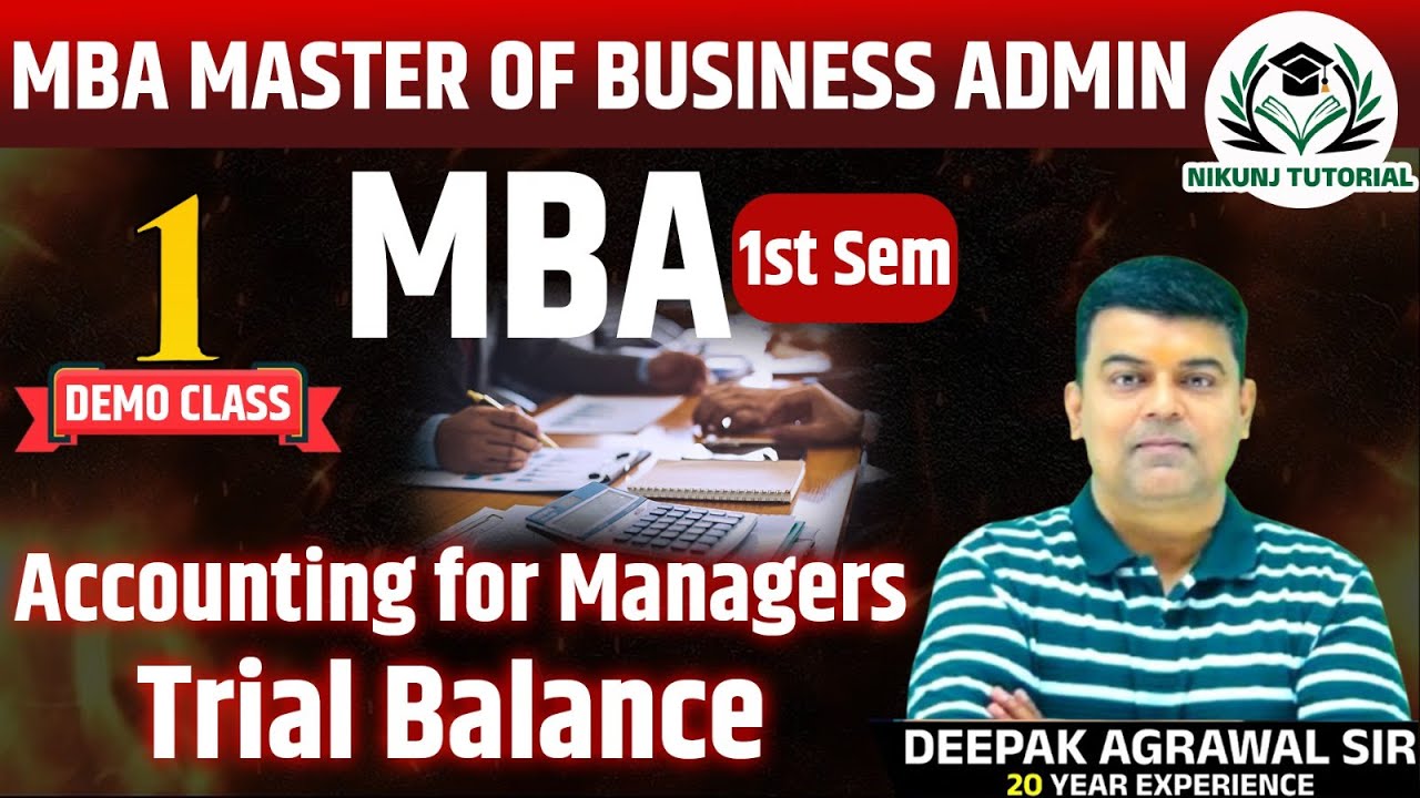 Demo Class 01 | Trial Balance | MBA 1st Sem | Accounting for Managers | Nikunj Tutorial - YouTube