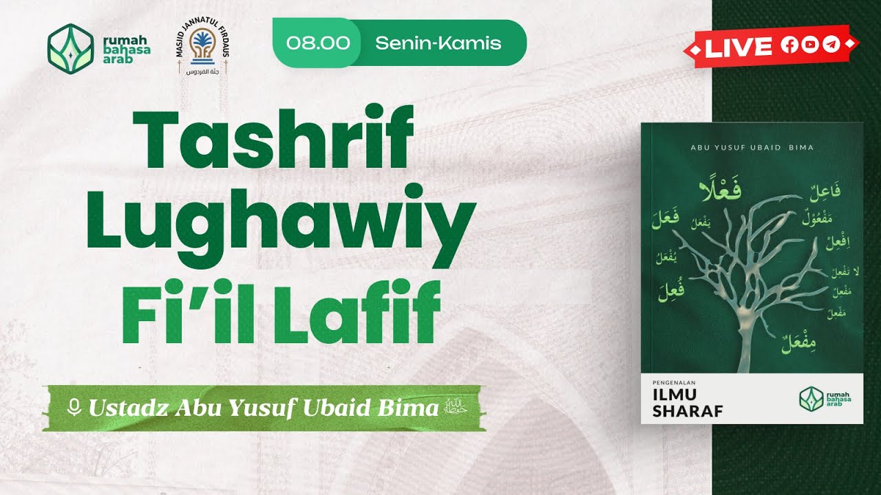 26. #RBA5 | Pengenalan Ilmu Sharaf | Tashrif Lughawiy Fi'il Lafif - YouTube