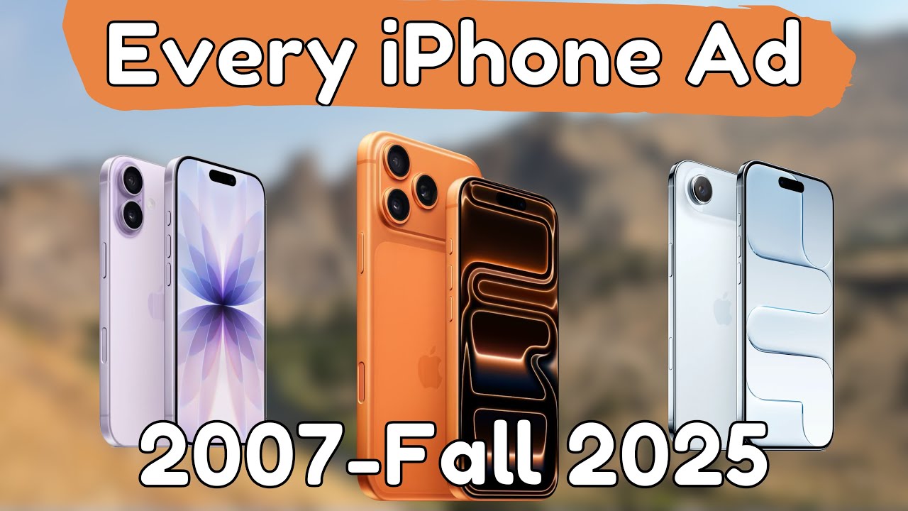 Every iPhone Ad: 2007- Fall 2025 - YouTube