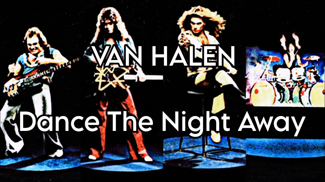 VAN HALEN - Dance The Night Away (Lyric Video) - YouTube