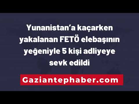 Yunanistan’a kaçarken yakalanan FETÖ elebaşının yeğeniyle 5 kişi adliyeye sevk edildi