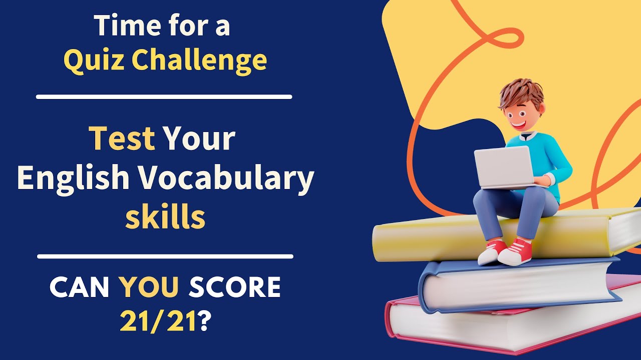 Q5 - English Vocabulary Quiz - Vocabulary Quiz with Answers - Vocab ...