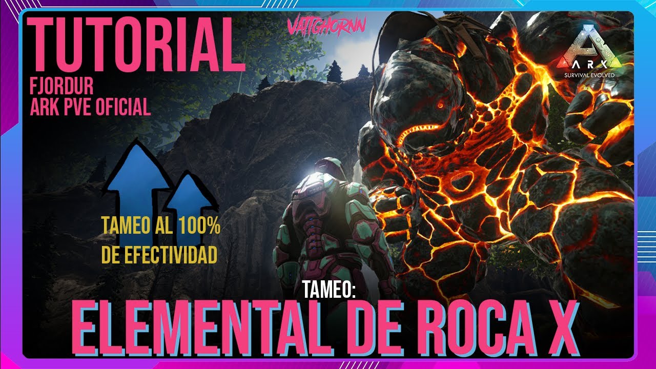 COMO DOMESTICAR AL ELEMENTAL DE ROCA X 100% EFECTIVIDAD | Fjordur | Ark ...