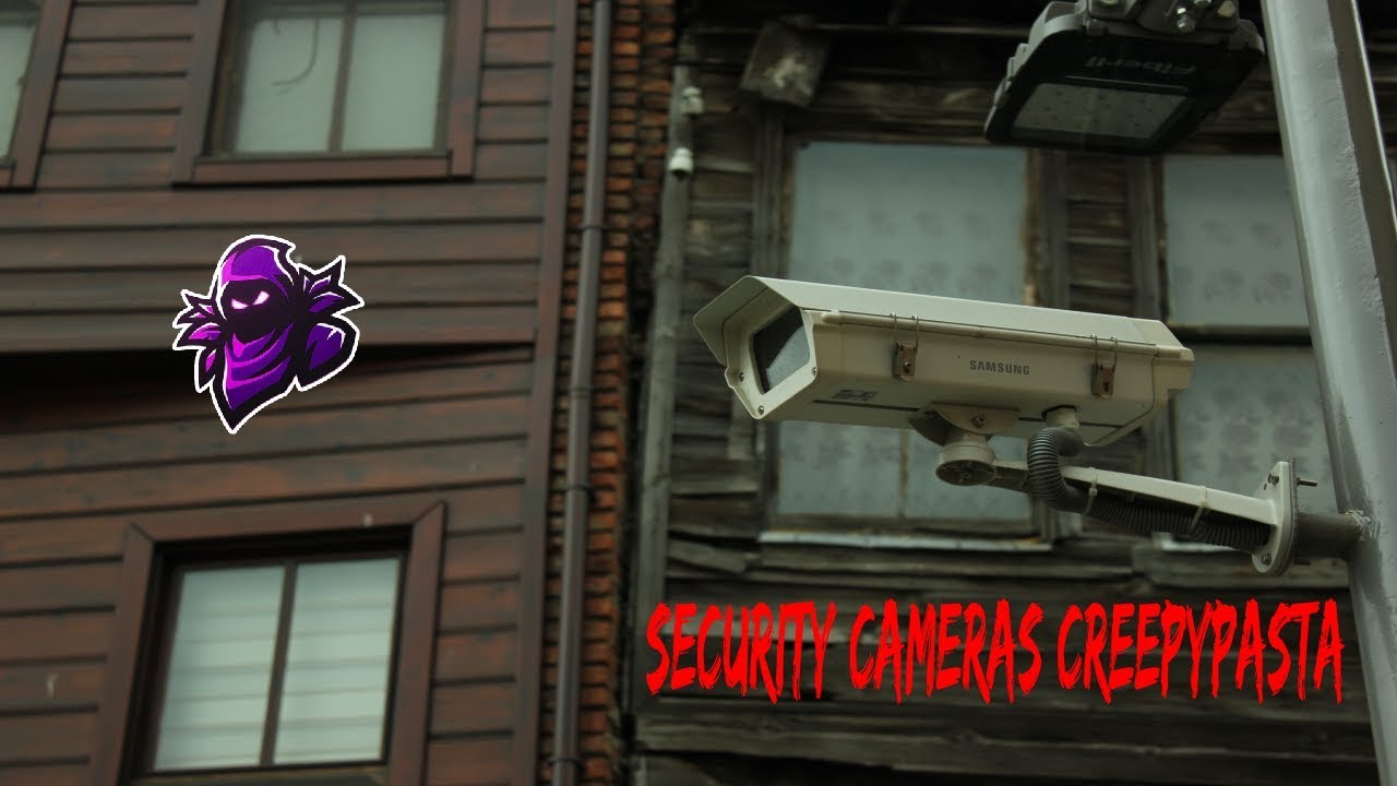 Security Cameras | Creepypasta - YouTube