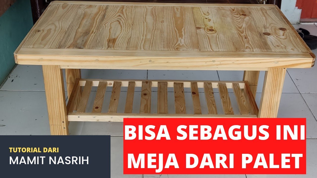 CARA MEMBUAT MEJA DARI EX PALET JATI BELANDA,,!! - YouTube