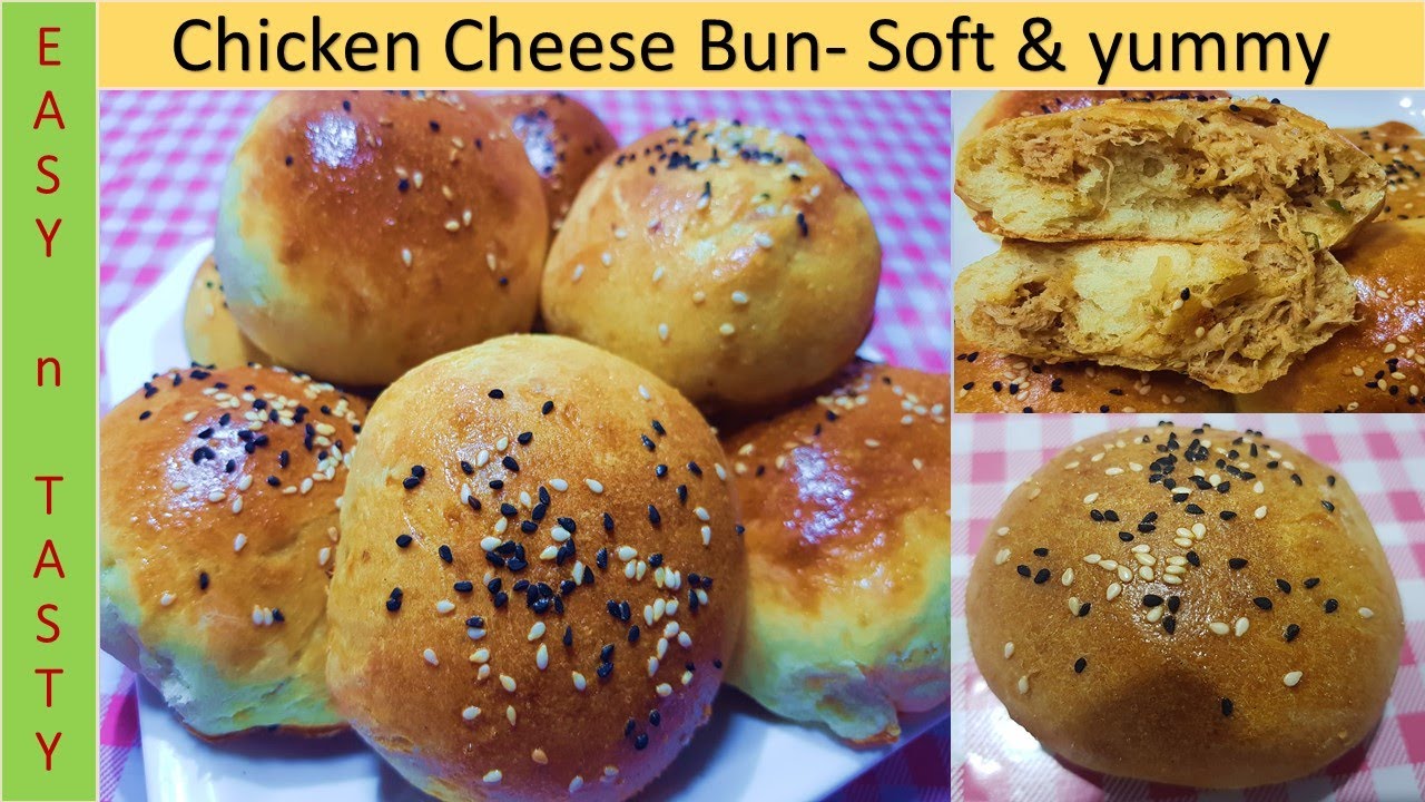 Chicken Cheese Bun | Soft and Yummy | By Easy n Tasty for Foodies - YouTube