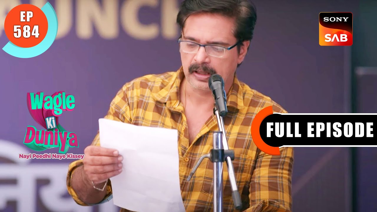 Manoj's Announcement - Wagle Ki Duniya - Ep 584 - Full Episode - 13 Feb ...