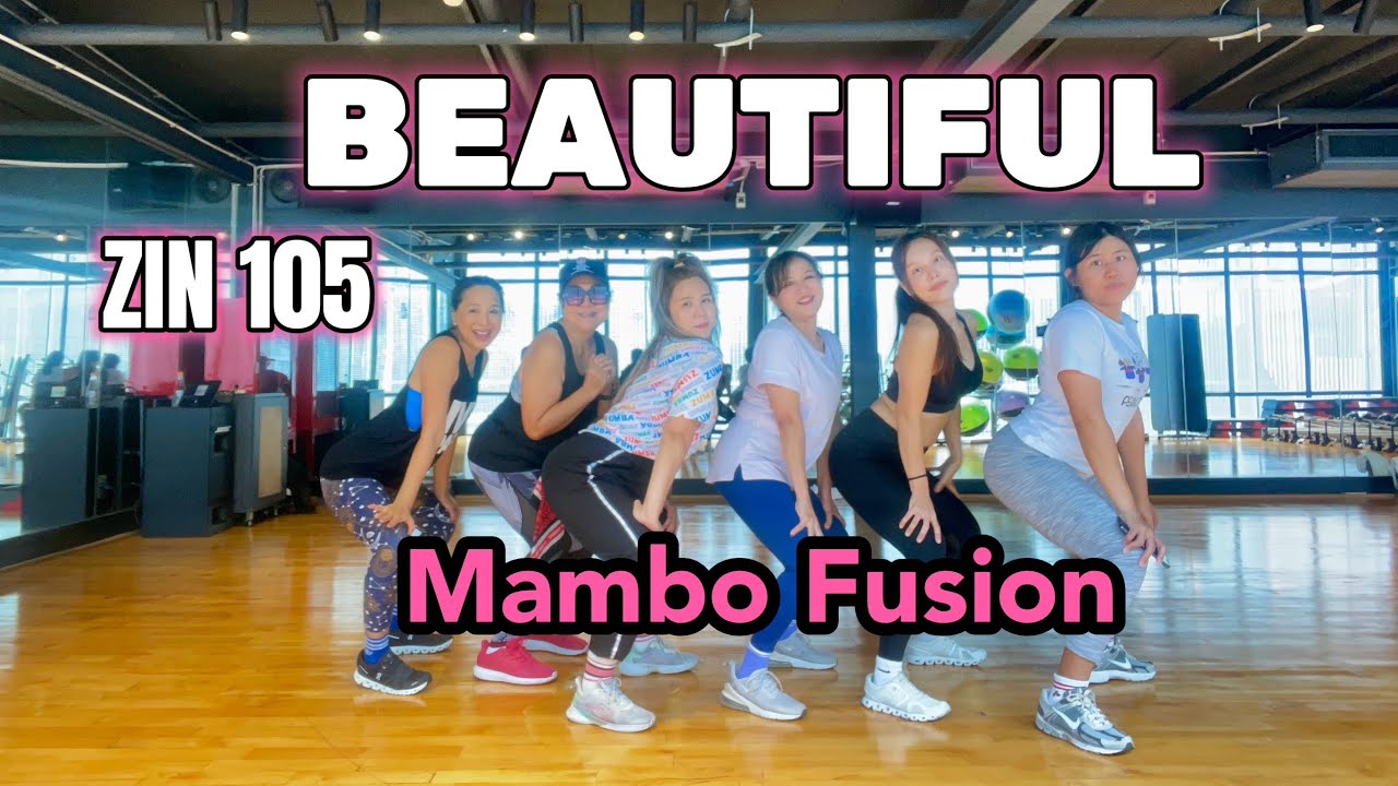 BEAUTIFUL | ZIN 105 | MAMBO FUSION | ZUMBA | ZIN CREAMCZ - YouTube