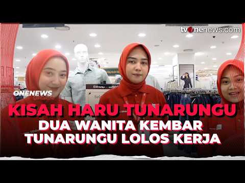 Kisah Haru, Dua Wanita Kembar Tunarungu di Bandung Viral Usai Lolos Kerja | OneNews Update