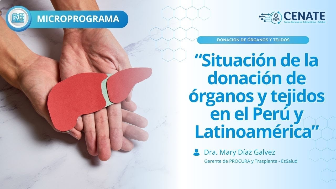 Situación de la donación de órganos y tejidos en el Perú y ...