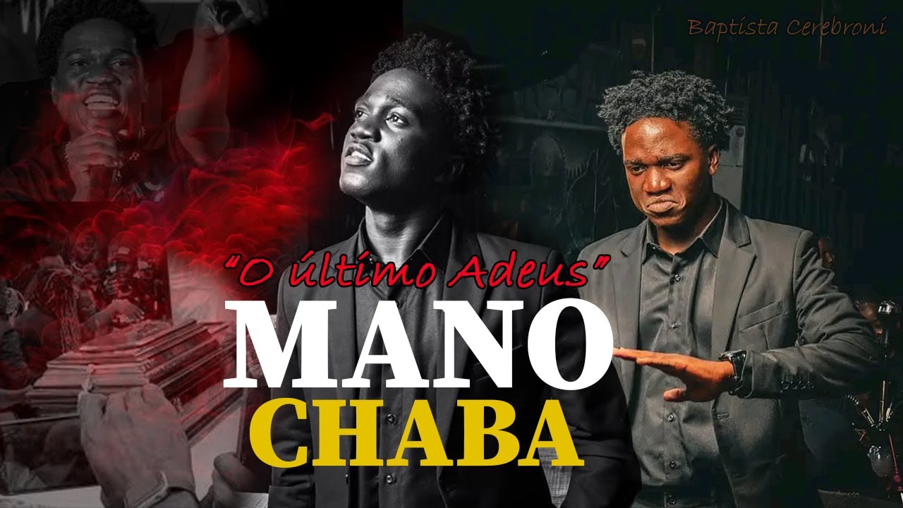 CRÓNICA MANO CHABA O ÚLTIMO ADEUS - YouTube