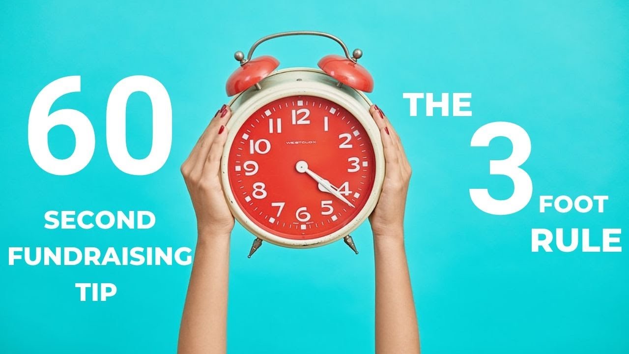Fundraising Tip | 60 Second 3 Foot Rule - YouTube