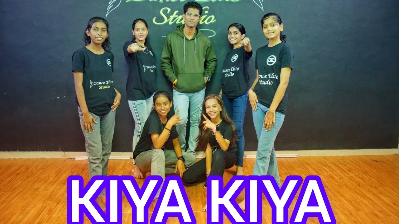 KIYA KIYA | SONG | DANCE | STEPS | CHOREOGRAPHY | DANCE ELITE - YouTube