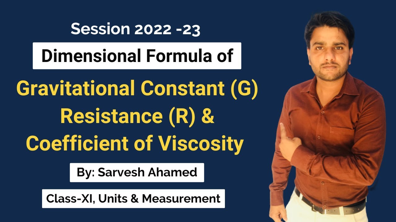 Dimensional Formula of Gravitational Constant, Resistance and ...