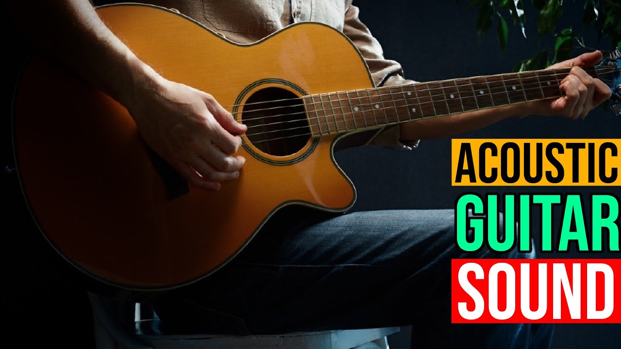 Best Acoustic Guitar Sounds Review : You Can Feel Why People Loved ...