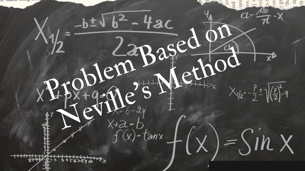 NEVILLE"S METHOD EXAMPLE PROBLEM - YouTube
