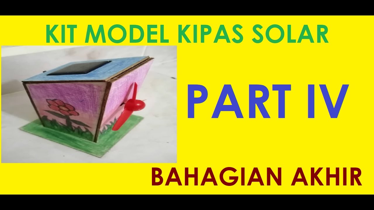RBT Tahun 5 & 6 Kit Model Kipas Solar PART IV PDPR (Cikgu Nabil) - YouTube