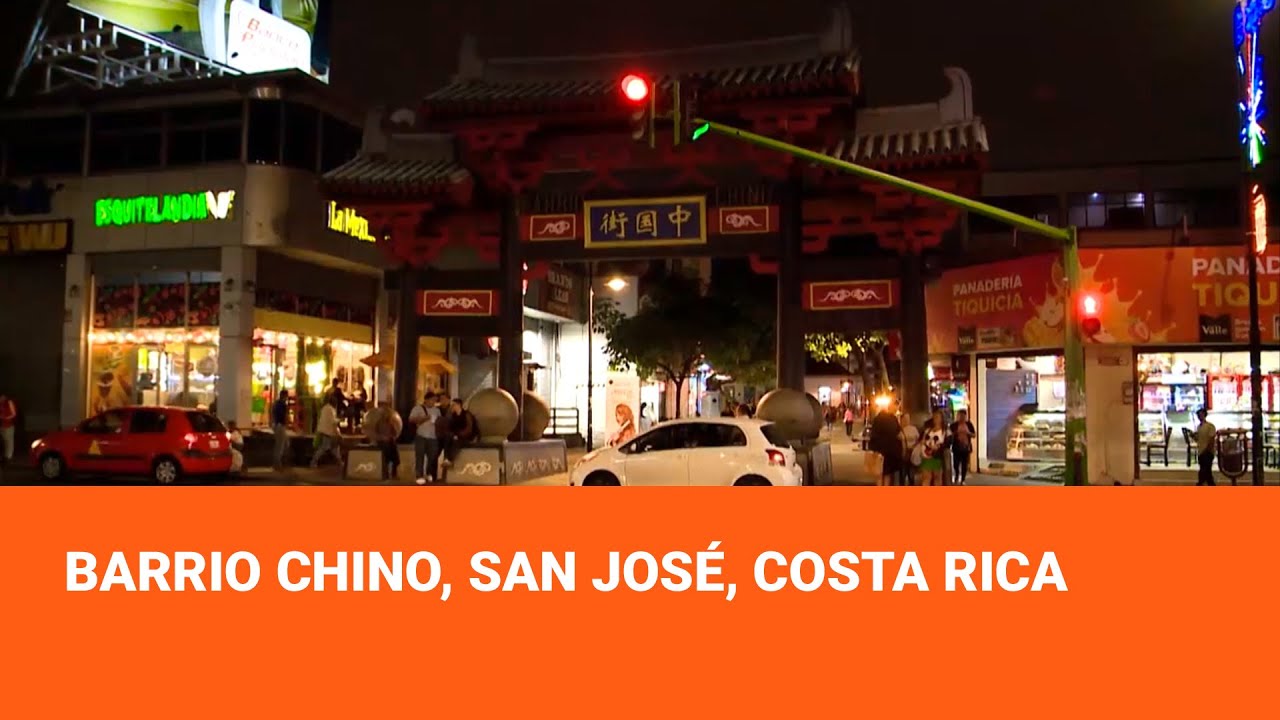 Barrio Chino, San José, Costa Rica - YouTube