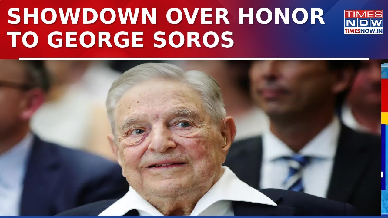 Politics Erupts In India Over George Soros Receiving Highest US ...