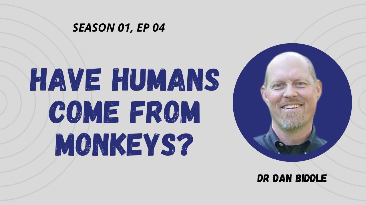 Have Humans Come From Monkeys? Dr Dan Biddle | Season 01, Episode 04 ...